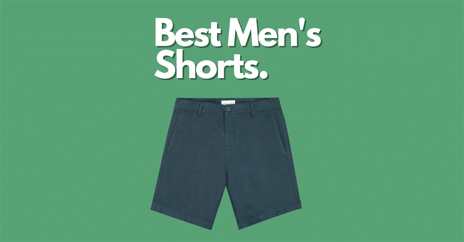 Best Shorts for Men in 2025 (Based on Real-World Styles) - OnPointFresh