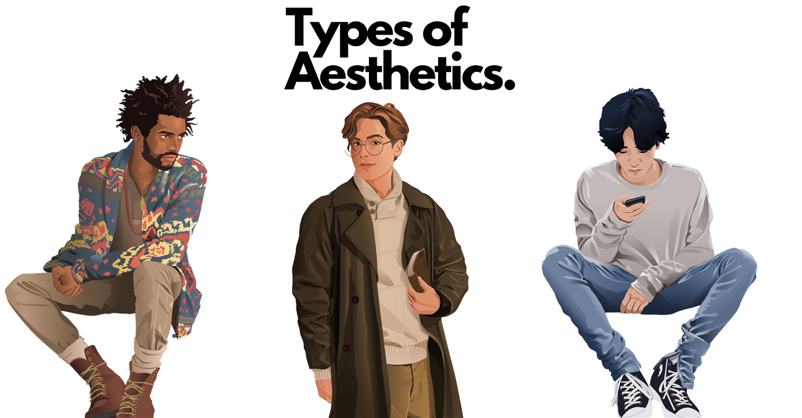 Types of Fashion Aesthetics for Men – OnPointFresh
